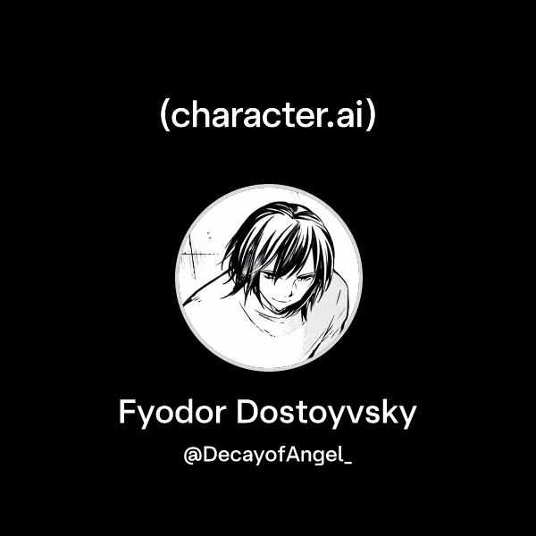 Chat with Fyodor Dostoyvsky | character.ai | AI Chat, Reimagined–Your ...