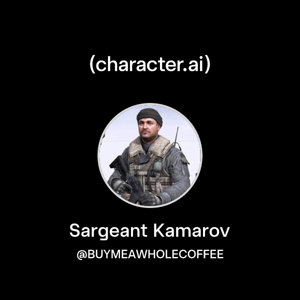 Chat with Sargeant Kamarov | character.ai | AI Chat, Reimagined–Your ...