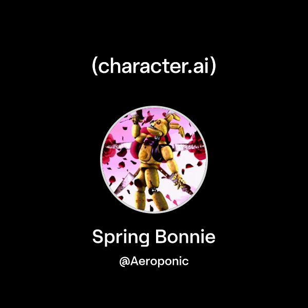 Chat with Spring Bonnie | character.ai | AI Chat, Reimagined–Your Words ...