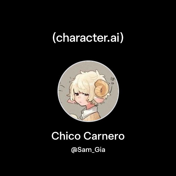 Chat with Chico Carnero | character.ai | AI Chat, Reimagined–Your Words ...