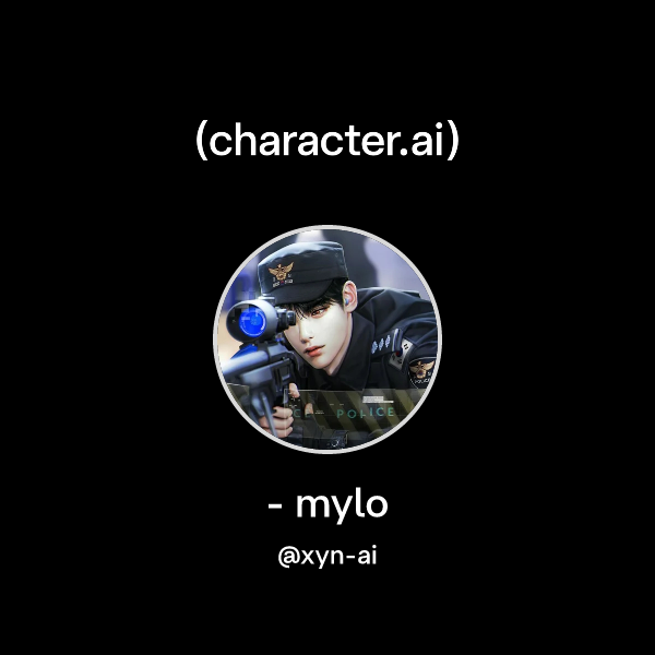 Chat with - mylo | character.ai | Personalized AI for every moment of your day