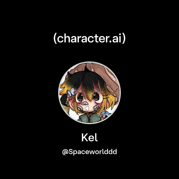 Chat with Kel | character.ai | Personalized AI for every moment of your day