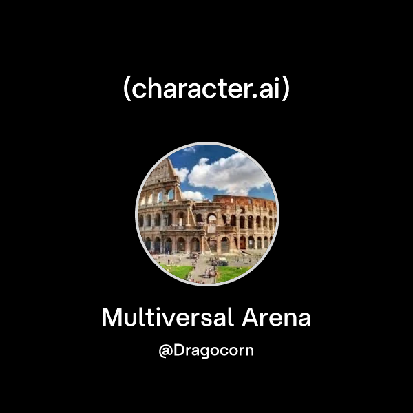 Chat with Multiversal Arena | character.ai | AI Chat, Reimagined–Your ...