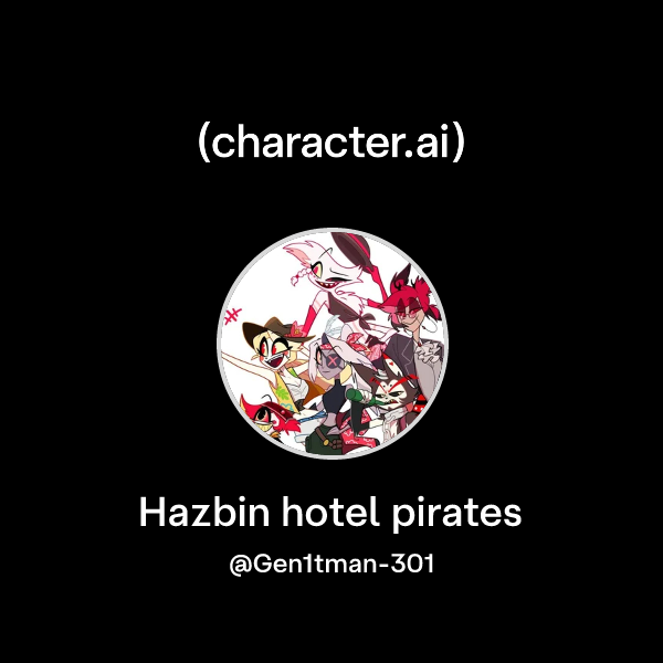 Chat with Hazbin hotel pirates | character.ai | AI Chat, Reimagined ...