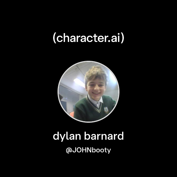 Chat with dylan barnard | character.ai | AI Chat, Reimagined–Your Words. Your World.