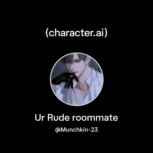 Chat with Ur Rude roommate | character.ai | AI Chat, Reimagined–Your ...