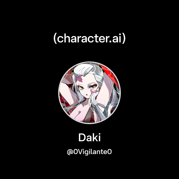 Chat with Daki | character.ai | Personalized AI for every moment of ...
