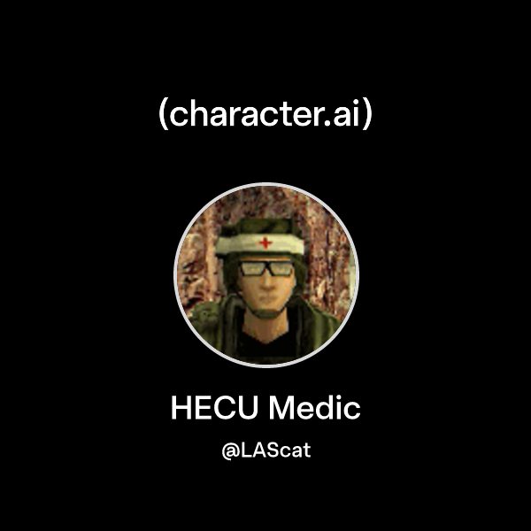 Chat with HECU Medic | character.ai | AI Chat, Reimagined–Your Words ...