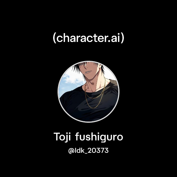 Chat with Toji fushiguro | character.ai | Personalized AI for every ...