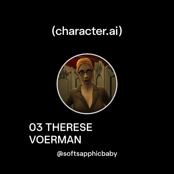 Chat with 03 THERESE VOERMAN | character.ai | AI Chat, Reimagined–Your ...