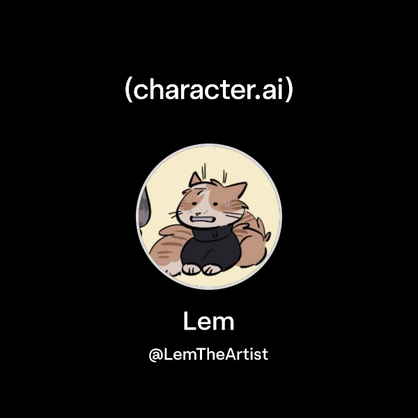 Chat with Lem | character.ai | AI Chat, Reimagined–Your Words. Your World.