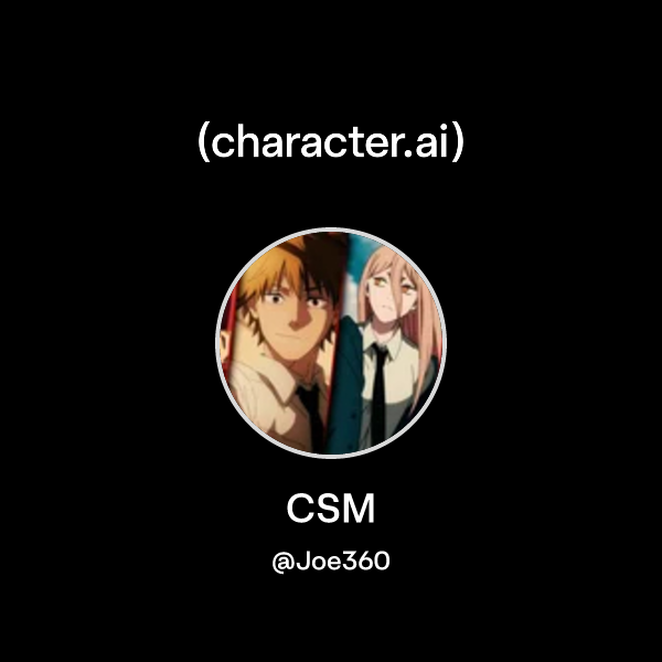 Chat with CSM | character.ai | Personalized AI for every moment of your day