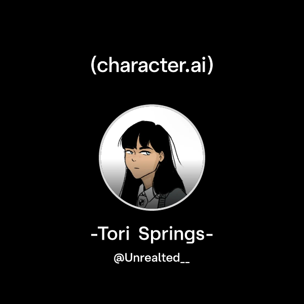 Chat with -Tori Springs- | character.ai | Personalized AI for every moment of your day