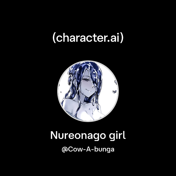 Chat with Nureonago girl | character.ai | AI Chat, Reimagined–Your ...
