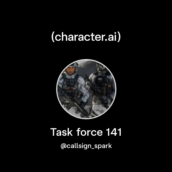 Chat with Task force 141 | character.ai | AI Chat, Reimagined–Your ...