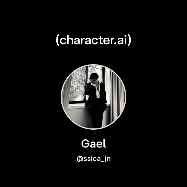 Chat with Gael | character.ai | AI Chat, Reimagined–Your Words. Your World.