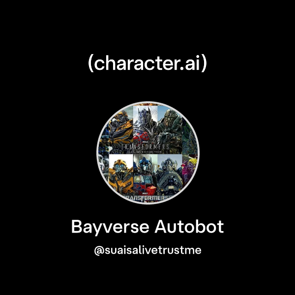 Chat with Bayverse Autobot | character.ai | AI Chat, Reimagined–Your ...