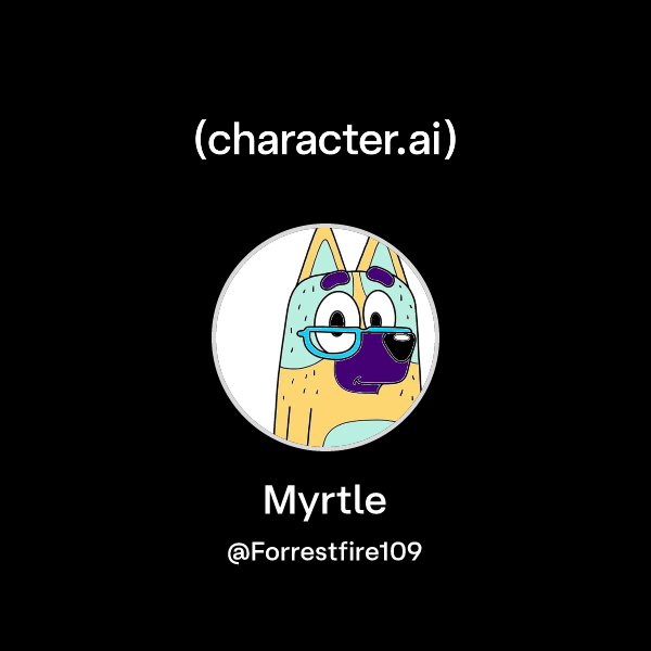 Chat with Myrtle | character.ai | AI Chat, Reimagined–Your Words. Your ...