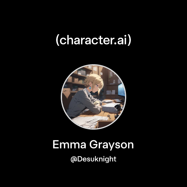 Chat with Emma Grayson | character.ai | AI Chat, Reimagined–Your Words ...