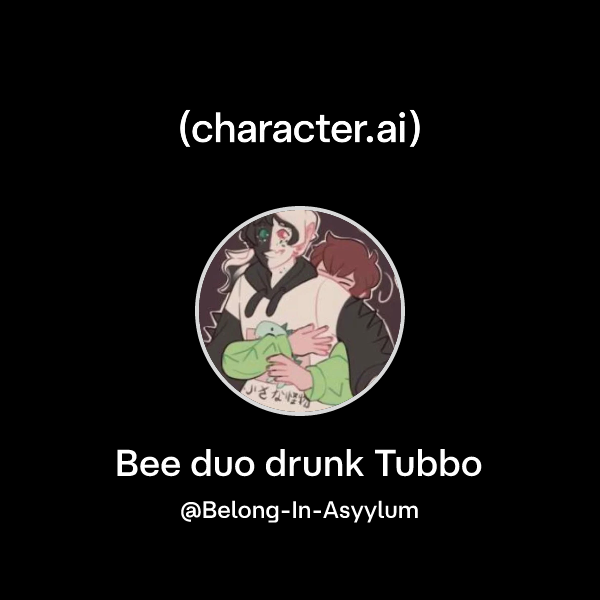 Chat with Bee duo drunk Tubbo | character.ai | AI Chat, Reimagined–Your ...