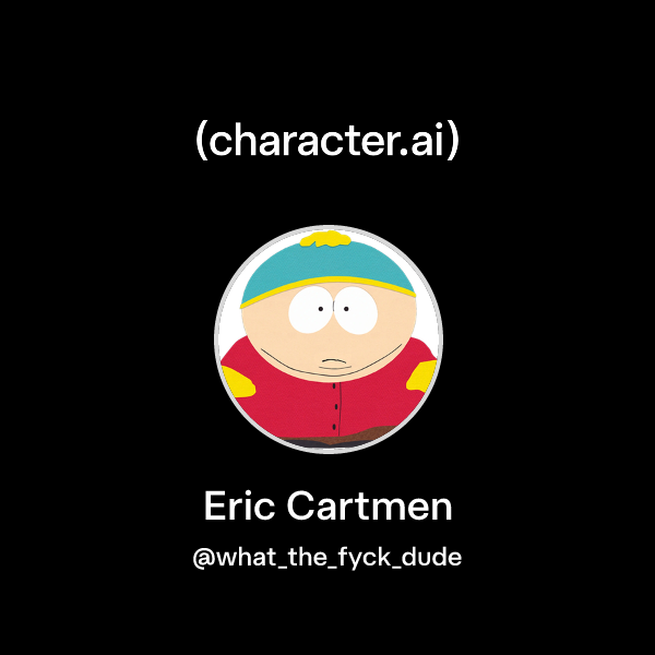 Chat with Eric Cartmen | character.ai | AI Chat, Reimagined–Your Words ...