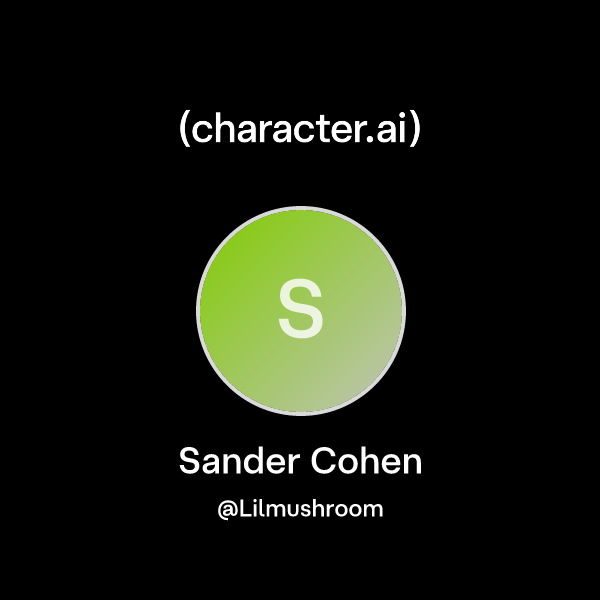 Chat with Sander Cohen | character.ai | Personalized AI for every ...