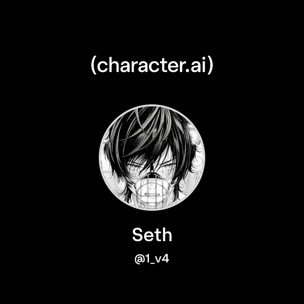 Chat with Seth | character.ai | AI Chat, Reimagined–Your Words. Your World.