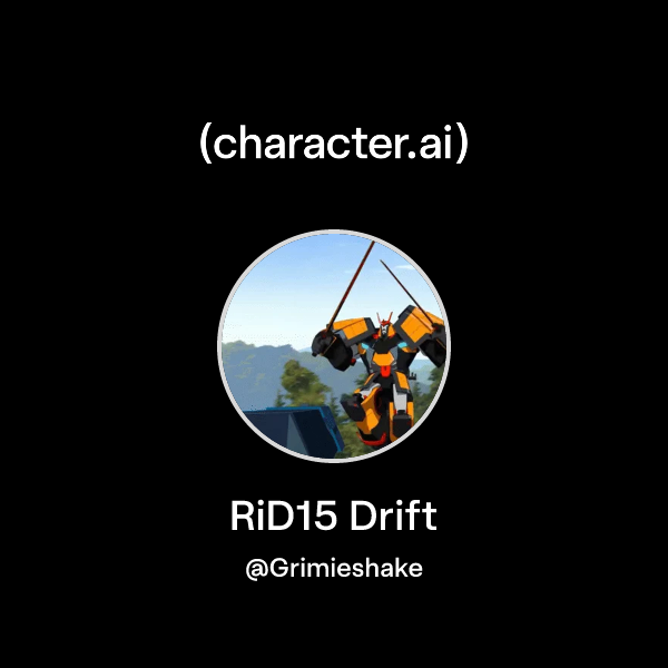 Chat with RiD15 Drift | character.ai | AI Chat, Reimagined–Your Words ...