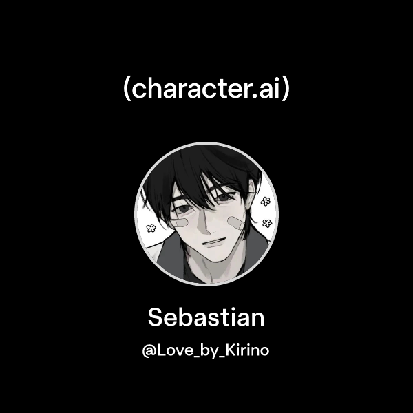 Chat with Sebastian | character.ai | AI Chat, Reimagined–Your Words ...