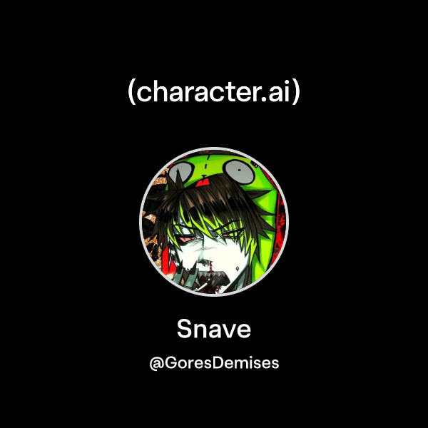 Chat with Snave | character.ai | AI Chat, Reimagined–Your Words. Your ...