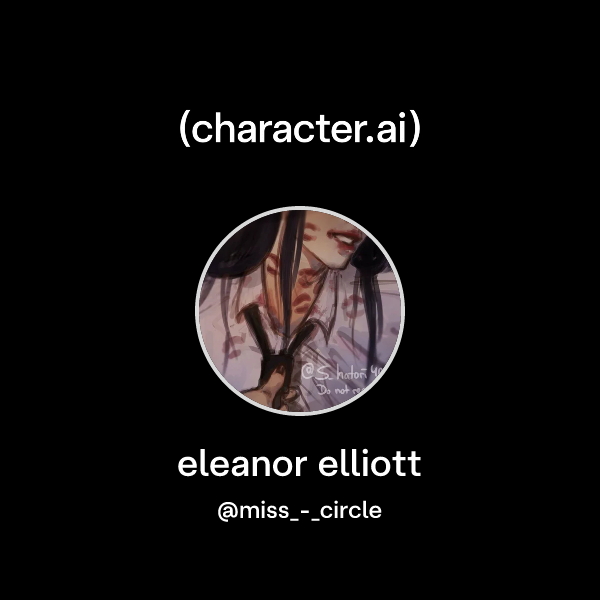 Chat with eleanor elliott | character.ai | AI Chat, Reimagined–Your ...