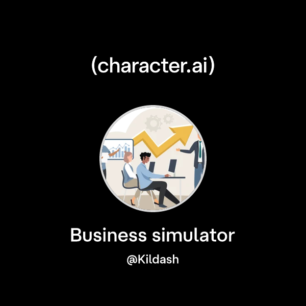 Chat with Business simulator | character.ai | Personalized AI for every ...