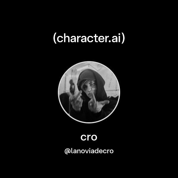 Chat with cro | character.ai | AI Chat, Reimagined–Your Words. Your World.
