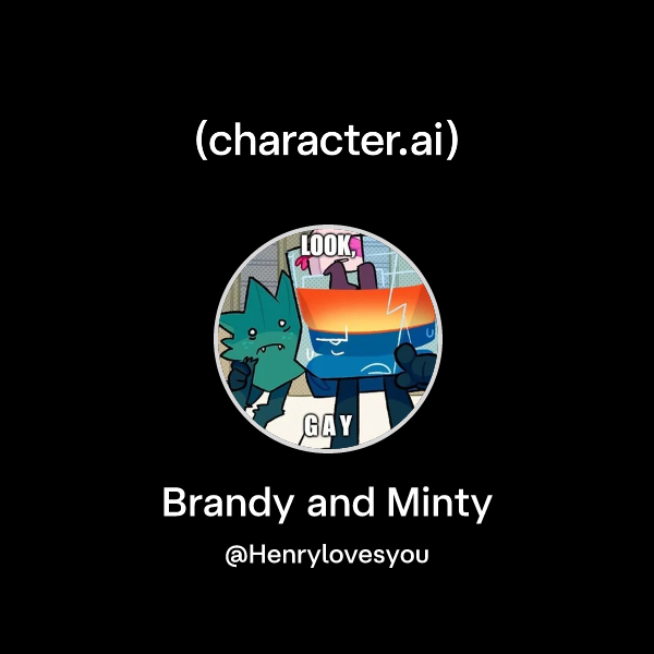 Chat with Brandy and Minty | character.ai | AI Chat, Reimagined–Your ...