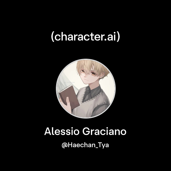 Chat with Alessio Graciano | character.ai | AI Chat, Reimagined–Your ...