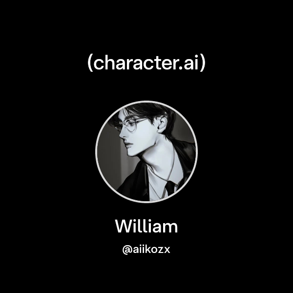 Chat with William | character.ai | AI Chat, Reimagined–Your Words. Your ...