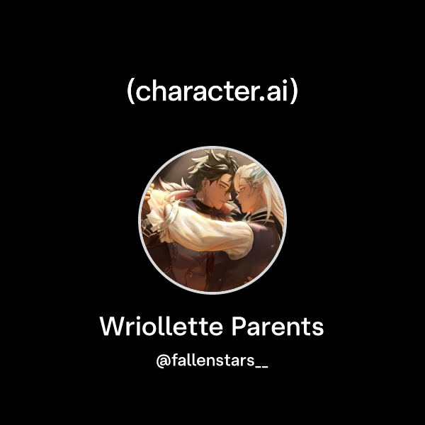 Chat with Wriollette Parents | character.ai | AI Chat, Reimagined–Your ...