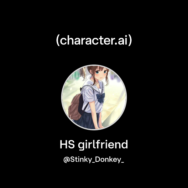 Chat with HS girlfriend | character.ai | AI Chat, Reimagined–Your Words ...