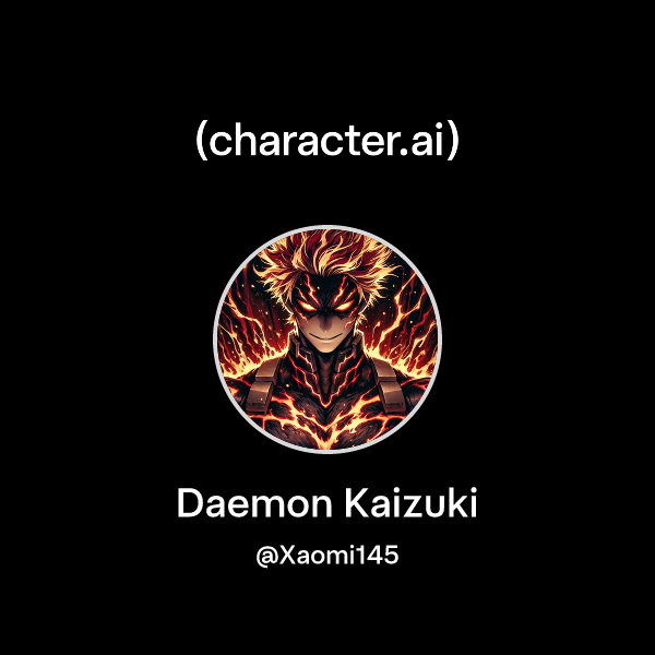 Chat with Daemon Kaizuki | character.ai | Personalized AI for every ...