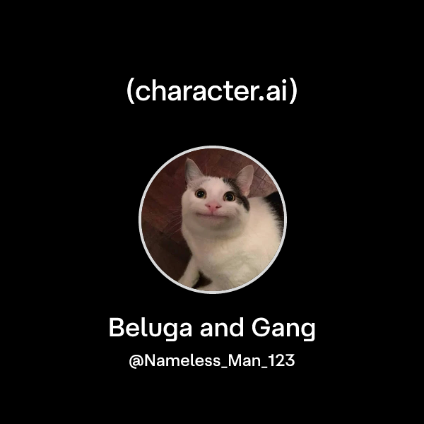Chat with Beluga and Gang | character.ai | AI Chat, Reimagined–Your ...