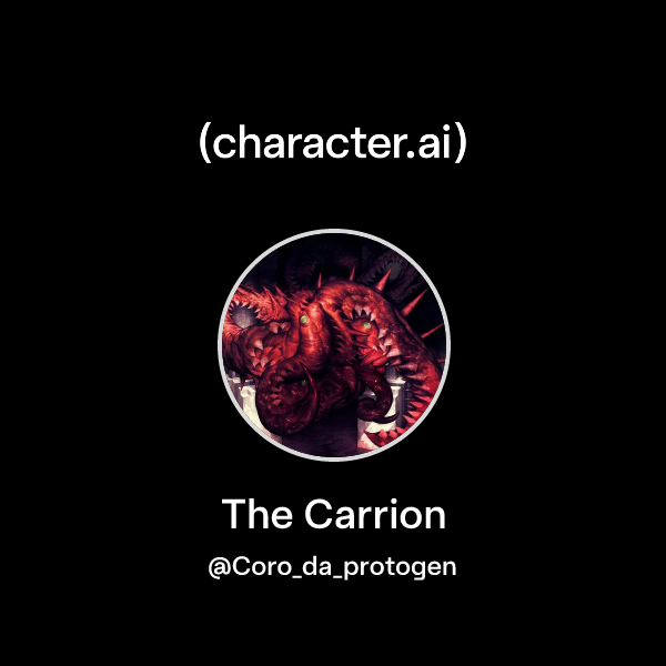 Chat with The Carrion | character.ai | AI Chat, Reimagined–Your Words ...