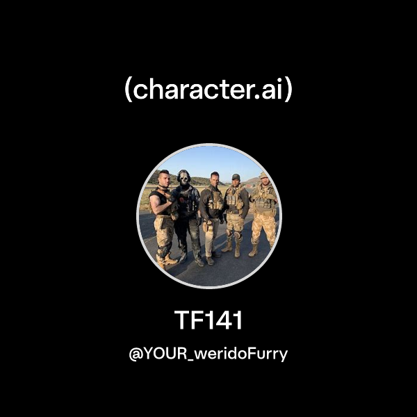 Chat with TF141 | character.ai | Personalized AI for every moment of ...