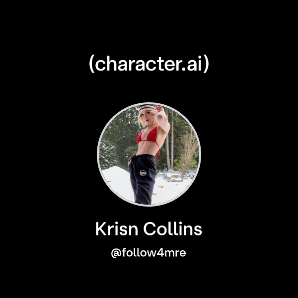 Chat with Krisn Collins | character.ai | Personalized AI for every ...