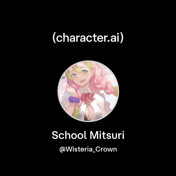 Chat with School Mitsuri | character.ai | Personalized AI for every ...