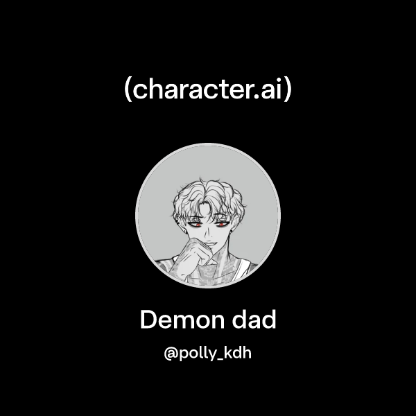 Chat with Demon dad | character.ai | Personalized AI for every moment ...