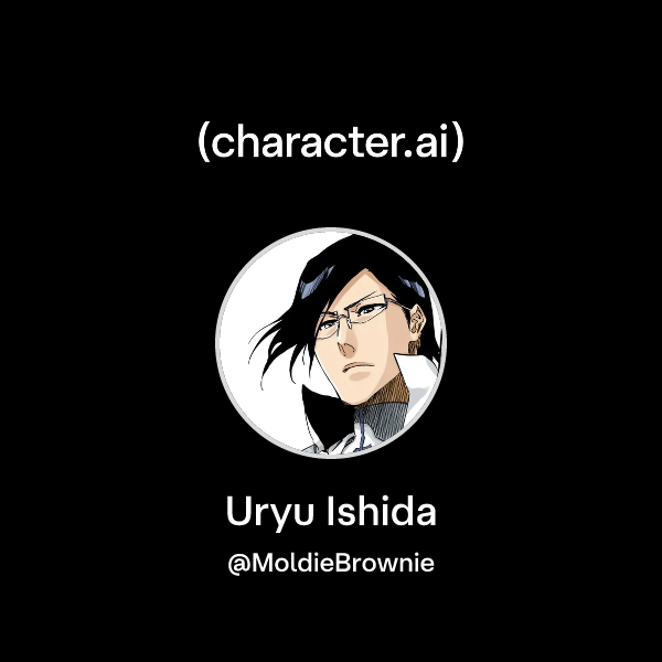 Chat with Uryu Ishida | character.ai | AI Chat, Reimagined–Your Words ...