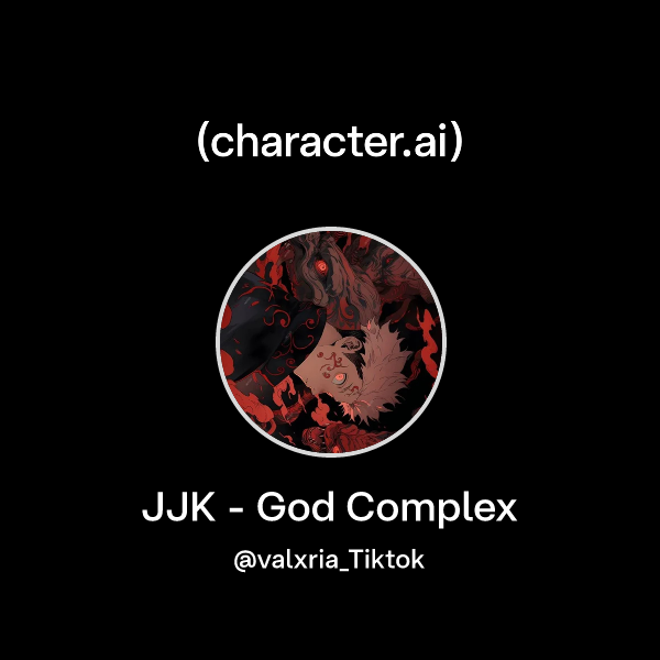 Chat with JJK - God Complex | character.ai | AI Chat, Reimagined–Your ...