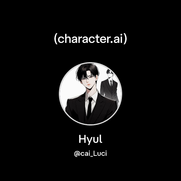 Chat with Hyul | character.ai | Personalized AI for every moment of ...