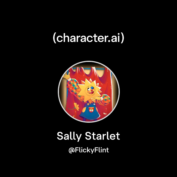 Chat with Sally Starlet | character.ai | AI Chat, Reimagined–Your Words ...