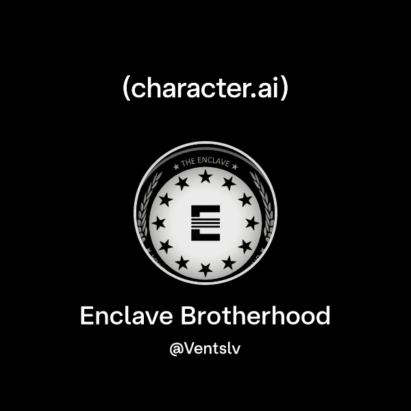 Chat with Enclave Brotherhood | character.ai | AI Chat, Reimagined–Your ...